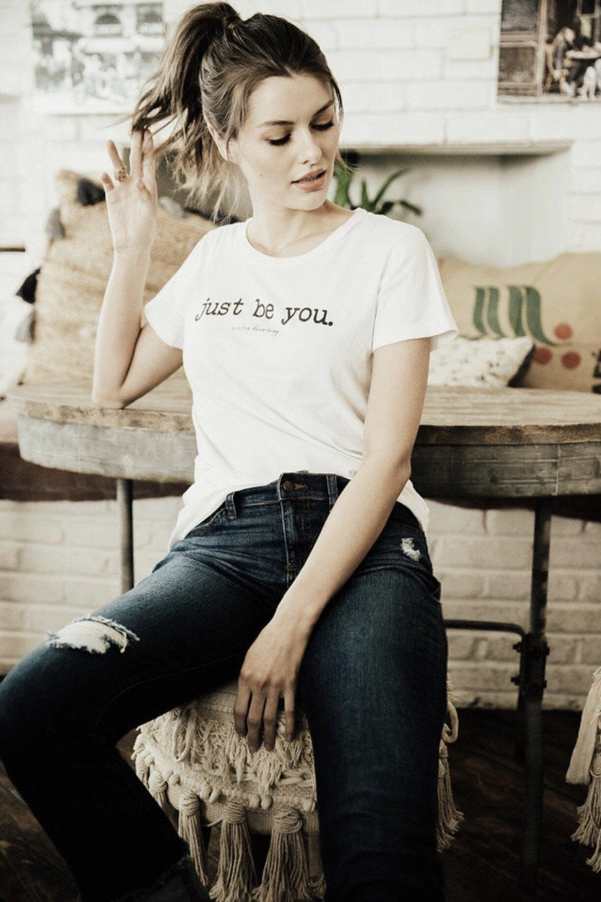 JUST BE YOU TEE – Sunday Dreaming